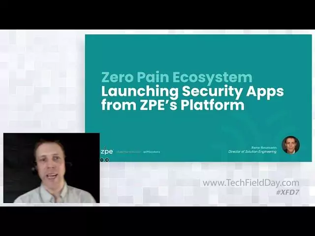 ZPE Demo: Zero Pain Ecosystem - Launching Security Apps from ZPE’s ...